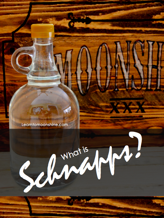 What Is Schnapps Learn To Moonshine